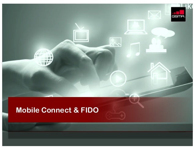 Mobile Connect and the FIDO standards