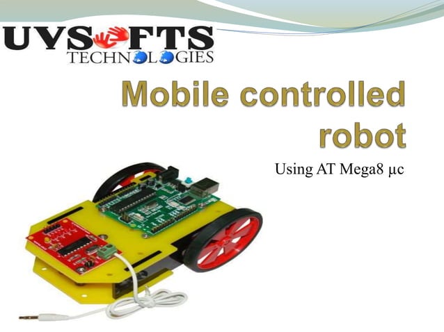 Mobile controlled robot | PPTX