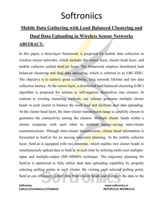 Mobile data gathering with load balanced clustering and dual data uploading in wireless sensor ...