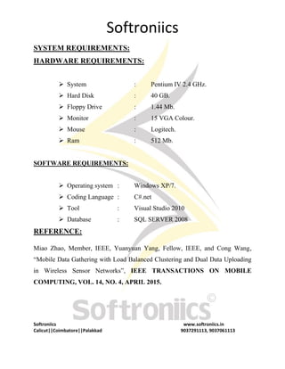 Mobile data gathering with load balanced clustering and dual data uploading in wireless sensor ...