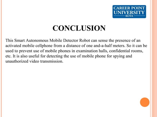 Smart Autonomous Mobile detector Robot | PPT