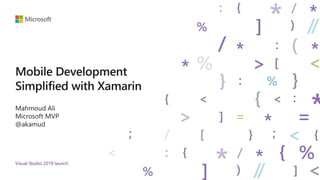 Mobile Development Simplified with Xamarin | PPTX