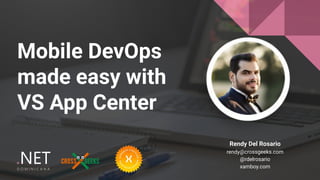 Mobile Devops made easy with vs app center | PPT