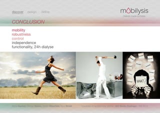 Mobilysis - dialysis made portable. (Mobile dialysis design concept) | PDF