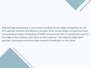 Mobile edge computing an important step to a virtual world! | PPT