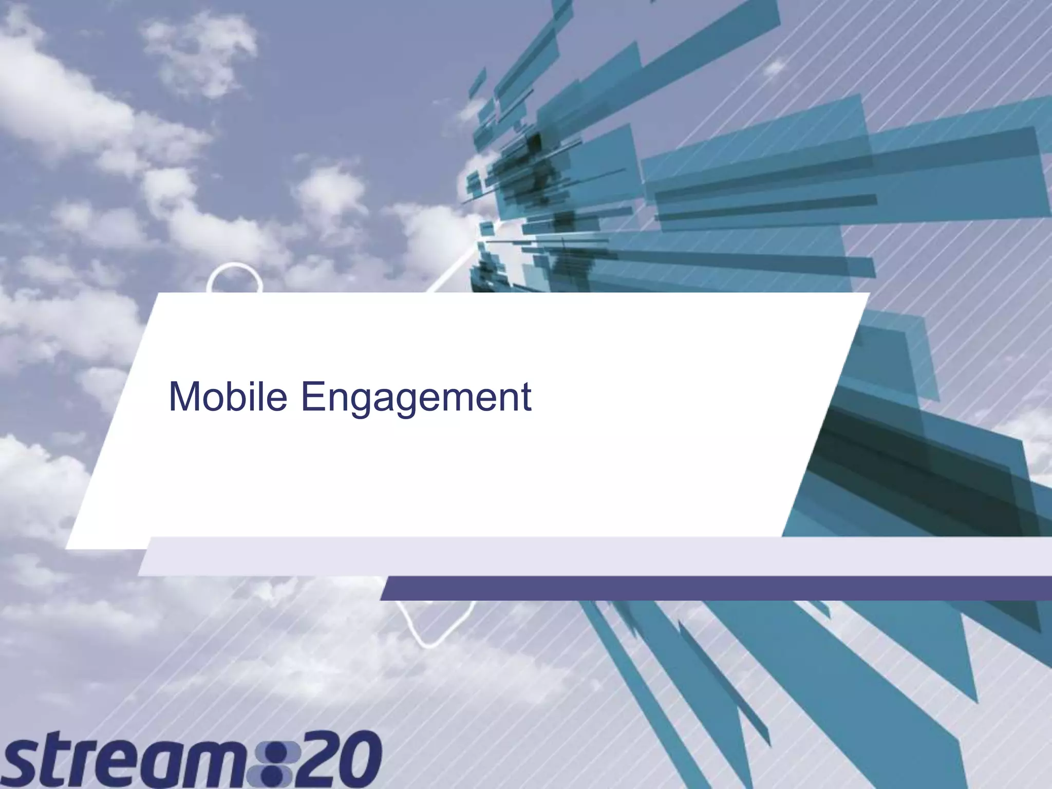 Mobile Engagement | PPT