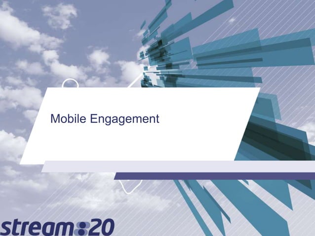Mobile Engagement | PPT