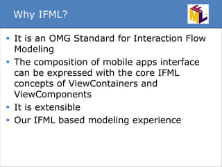 Mobile extensions for OMG's IFML modeling language presented at MobiWIS conference | PPT
