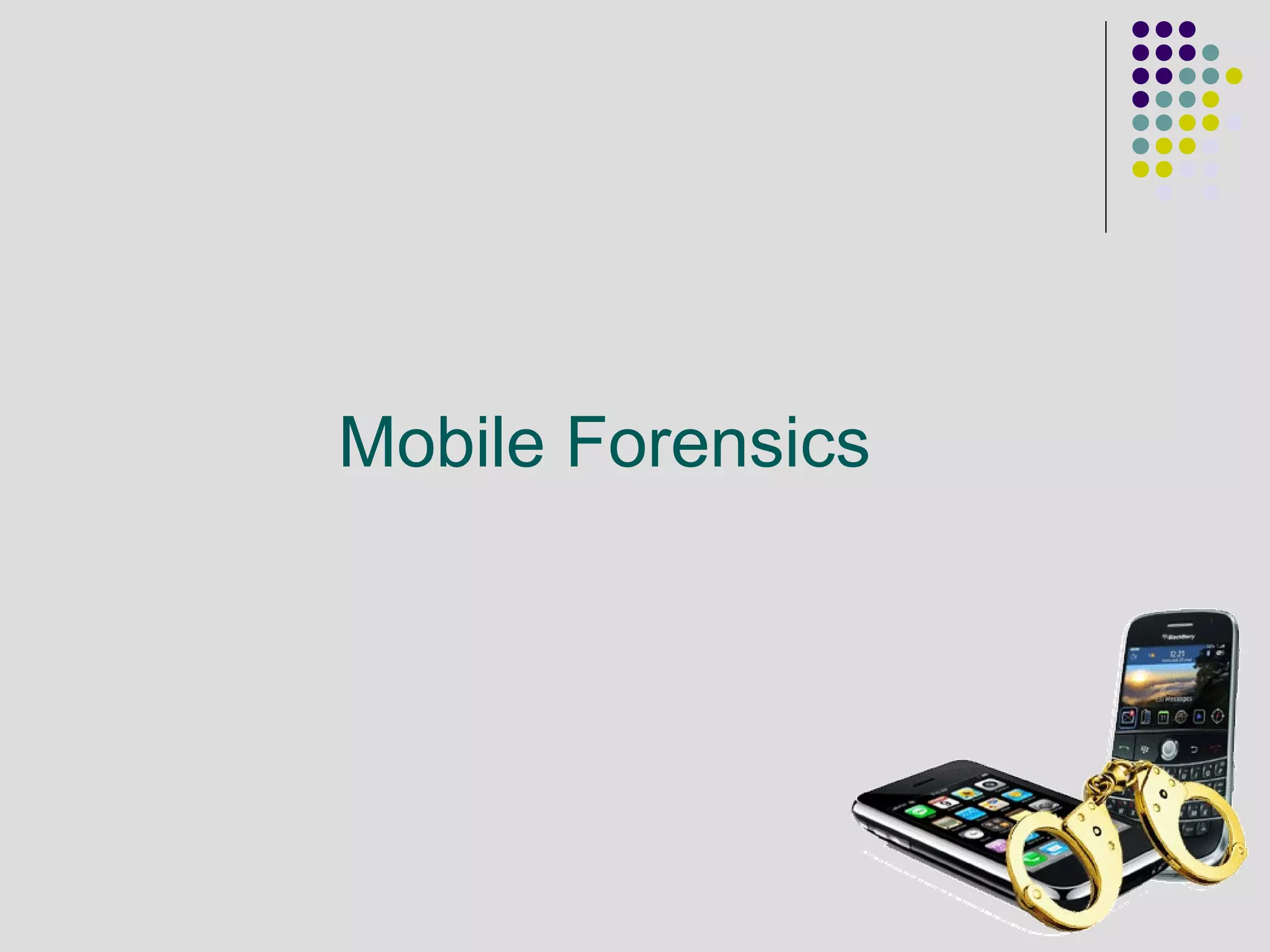 Mobile forensics | PPT
