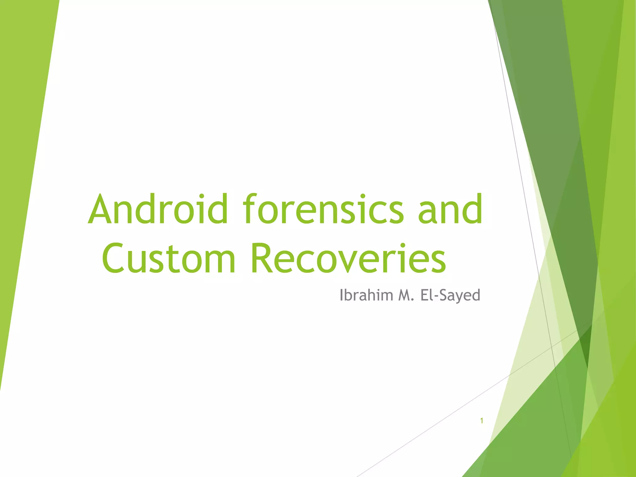 Android Mobile forensics with custom recoveries | PPT