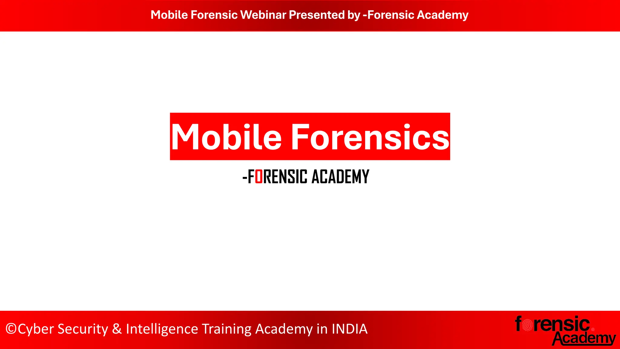 Mobile Forensic Webinar by Forensic Academy | PDF