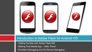 Mobile Game Development using Adobe Flash | PPTX | Programming Languages | Computing