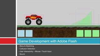 Mobile Game Development using Adobe Flash | PPTX | Programming Languages | Computing