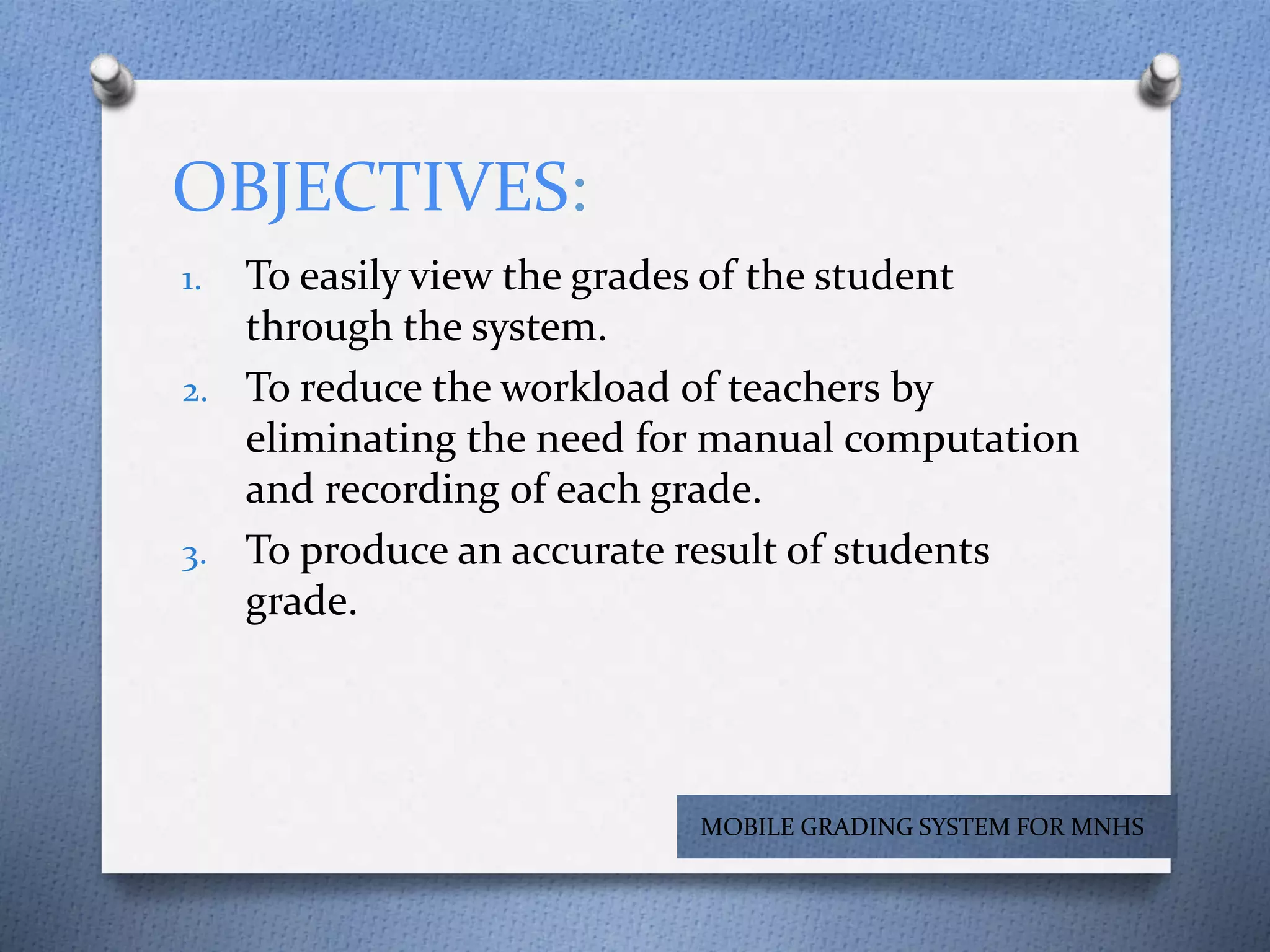 Mobile grading system for Marinduque National High School | PPTX