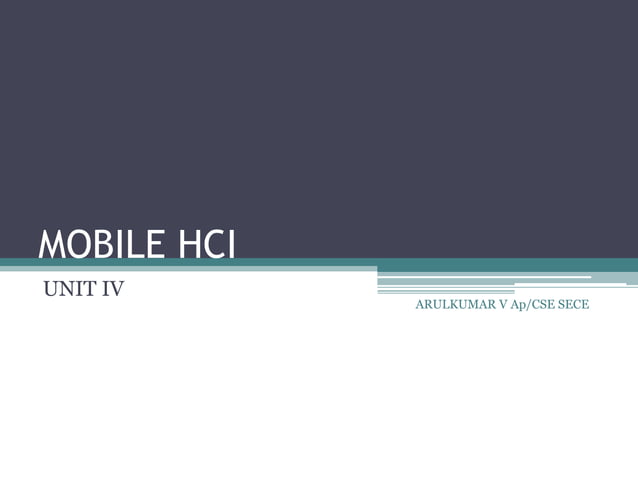 Mobile hci | PPTX | Operating Systems | Computer Software and Applications