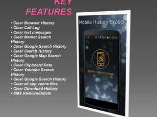 Mobile history eraser | PPTX | Internet | Computing