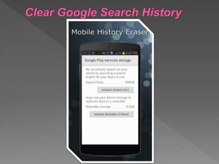Mobile history eraser | PPTX | Internet | Computing