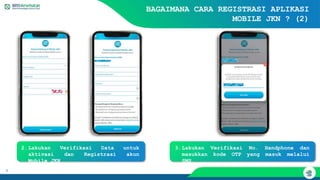 SOSIALISASI APLIKASI MOBILE JKN BPJS KESEHATAN | PPTX