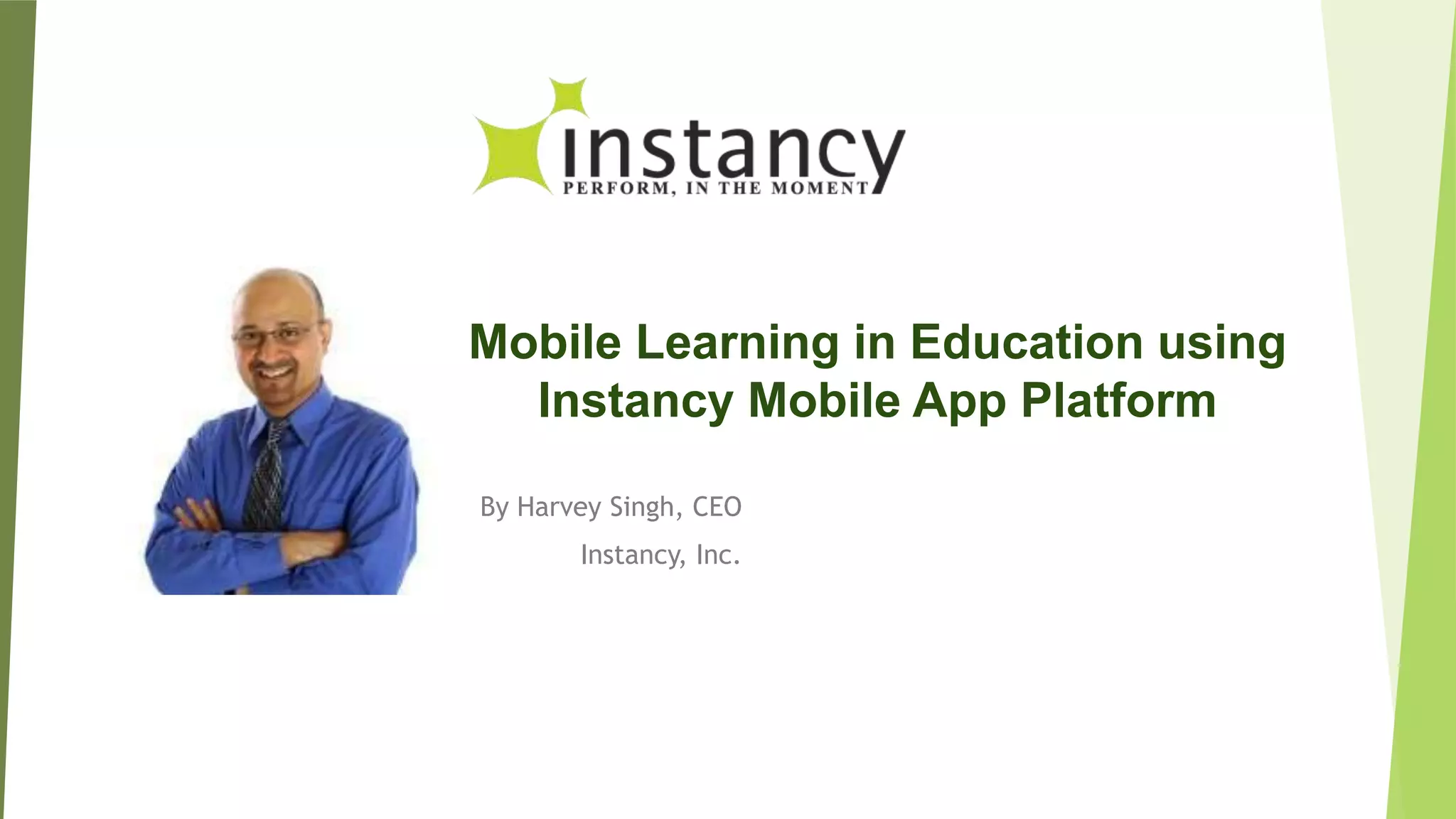 Mobile Learning In Education Using Instancy Mobile Learning Native App Platform Ppt
