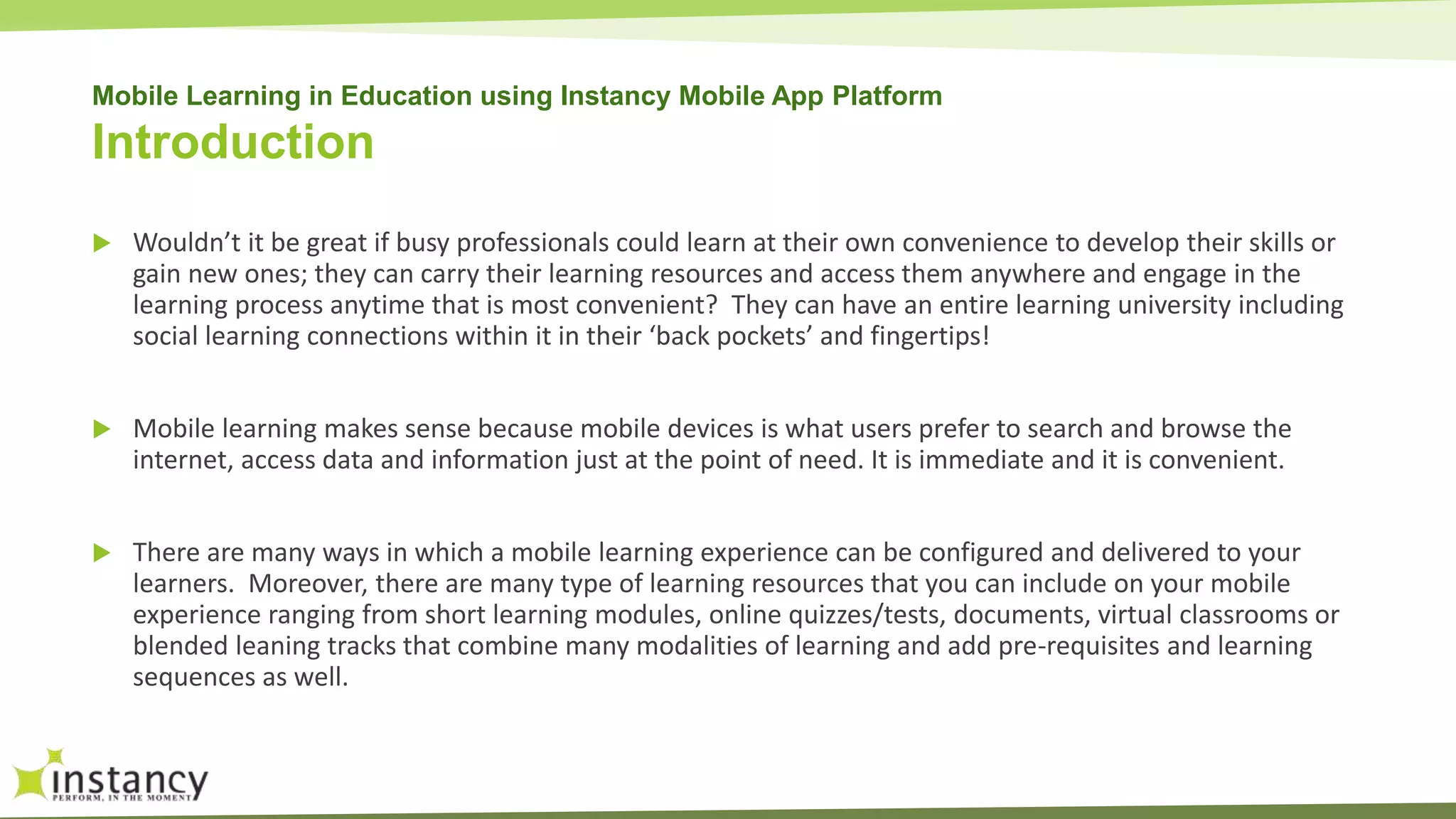 Mobile Learning In Education Using Instancy Mobile Learning Native App Platform Ppt