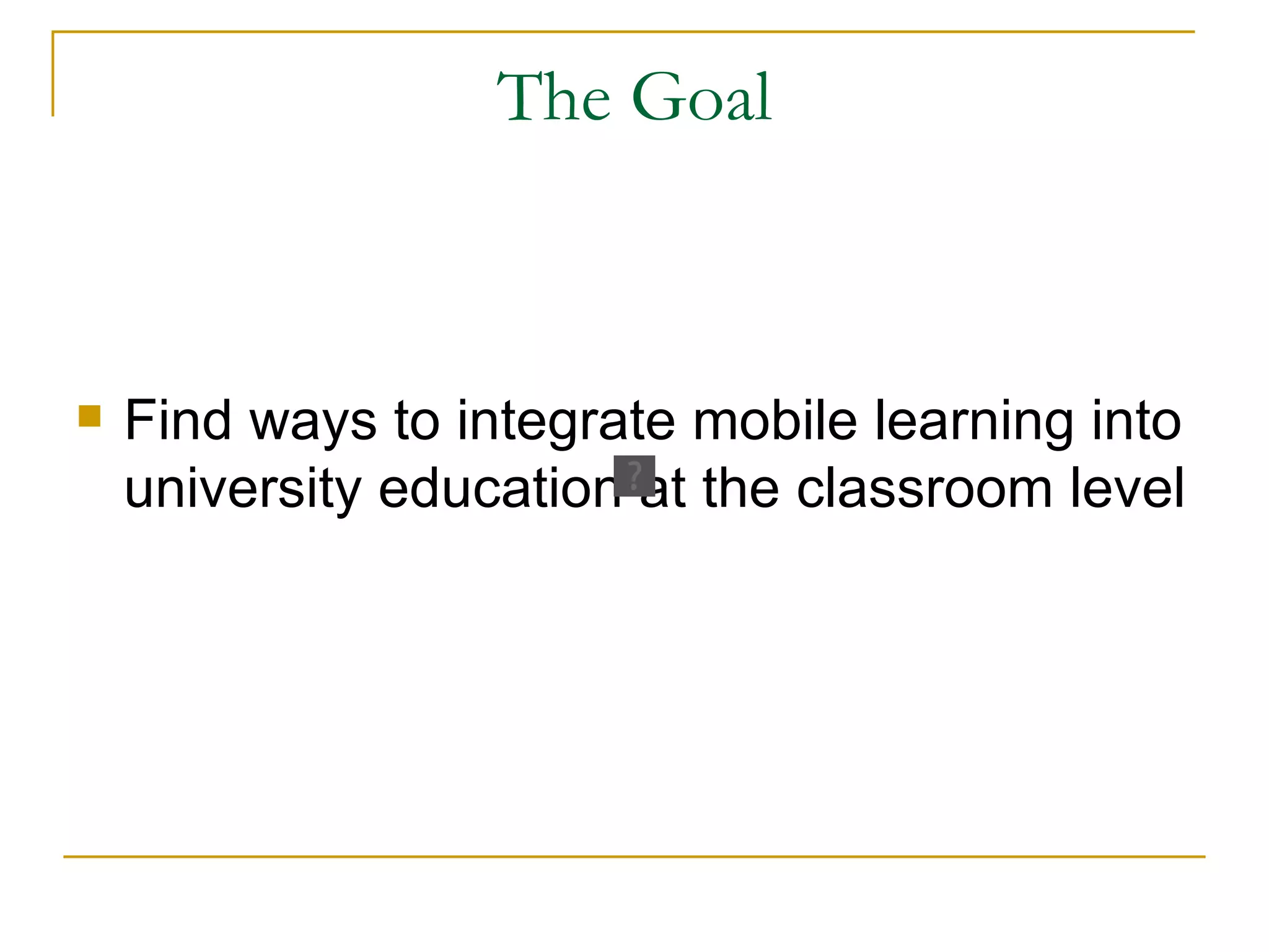 Mobile learning in university education | PPT