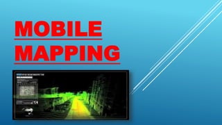 Mobile mapping | PPTX