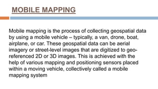 mobile mapping survey.pptx | Cameras and Camcorders | Consumer Electronics