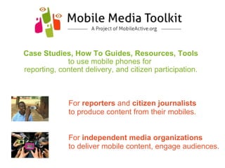 Mobile Media Toolkit -- A Sample | PPT | Smartphones | Consumer Electronics