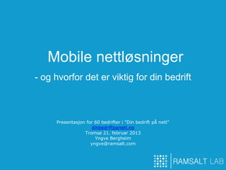 Mobile nettløsninger og hvorfor det er viktig for din bedrift | PPT
