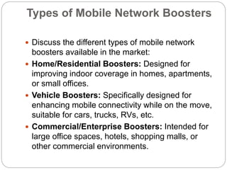 Enhance Signals: Mobile Network Boosters for Better Connectivity | PPTX