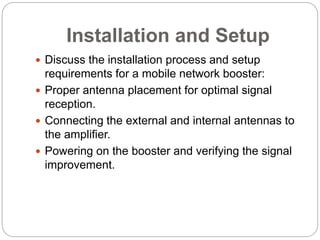 Enhance Signals: Mobile Network Boosters for Better Connectivity | PPTX