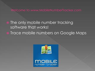 Mobile Number Tracker (www.MobileNumberTracker.com) | PPTX | Technology ...