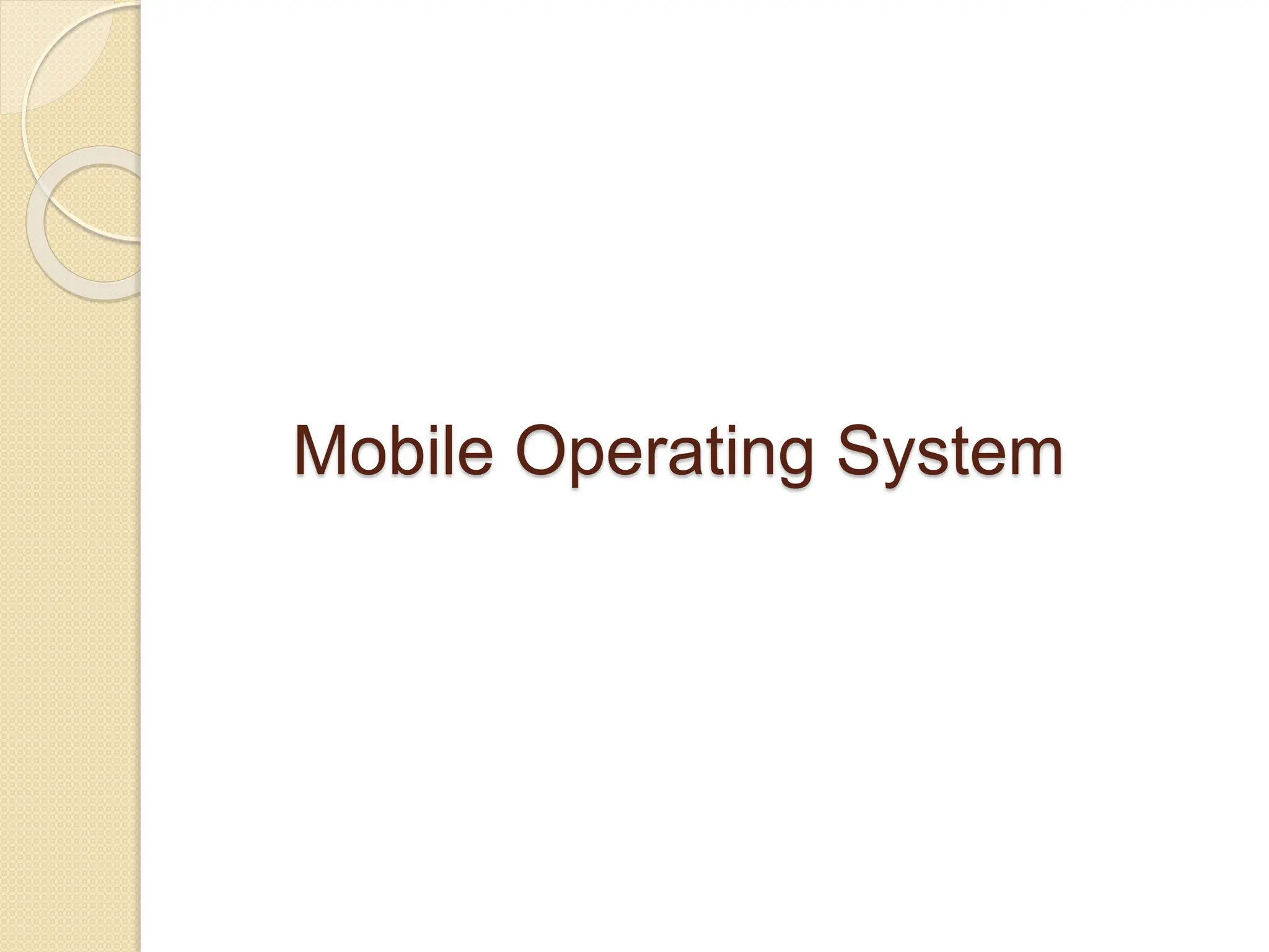 Introduction To Mobile Operating Systempptx Computing Technology And Computing