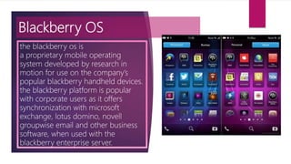 MOBILE OS | PPTX | Smartphones | Consumer Electronics