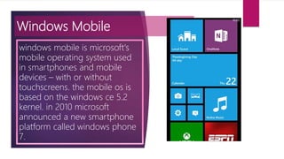 MOBILE OS | PPTX | Smartphones | Consumer Electronics