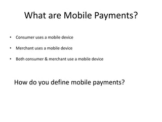 Mobile Payments revolution | PPTX | Technology Industry | Industries