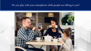 Over Use of SmartPhones | PPTX