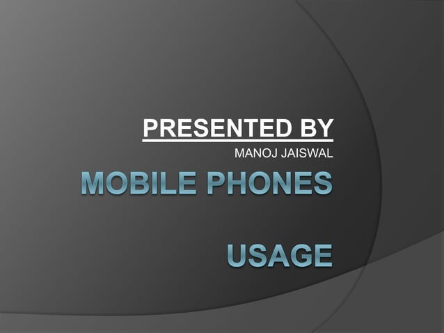 Mobile phones usage | PPTX