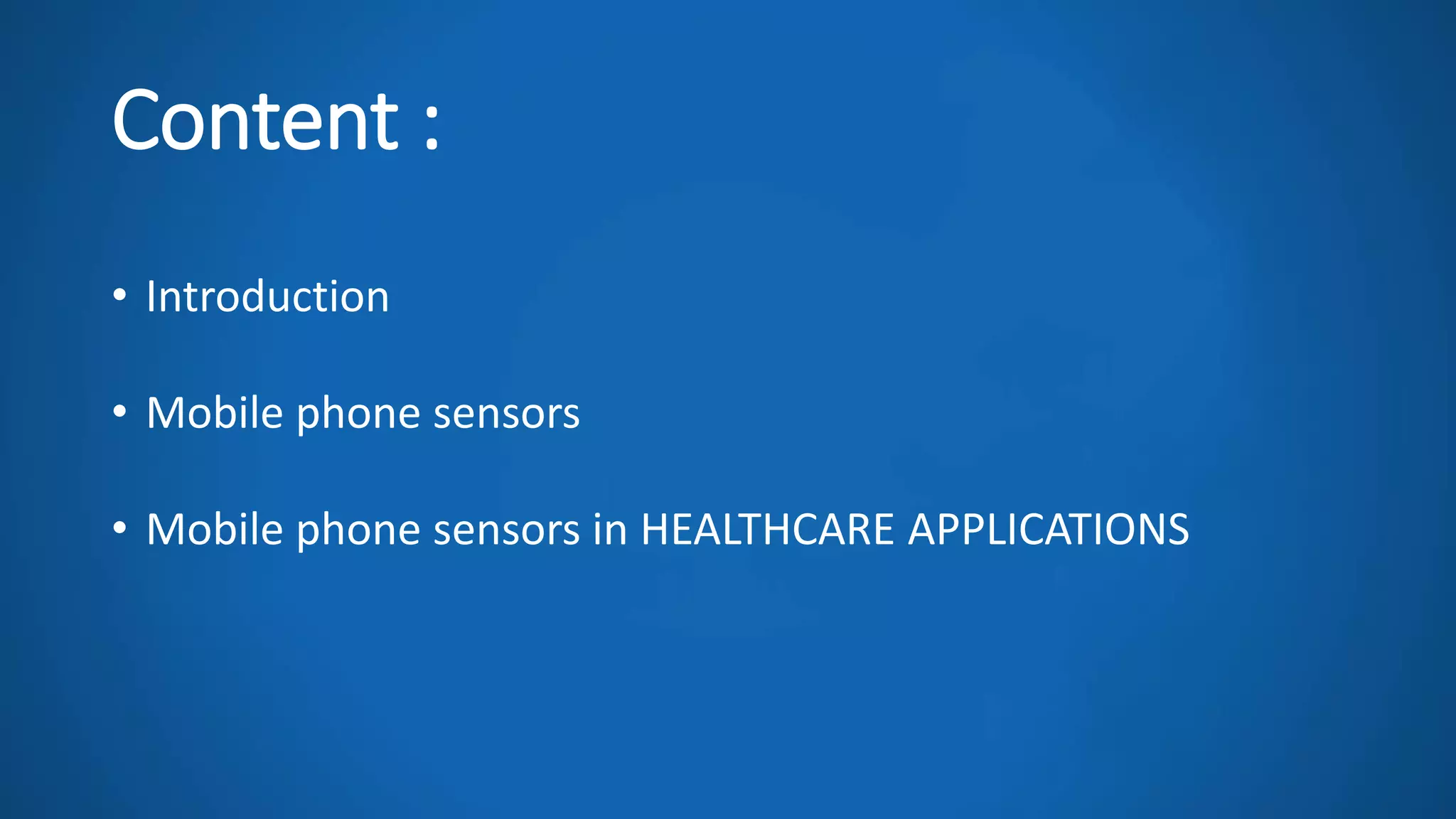Mobile phone sensors in health applications | PPT
