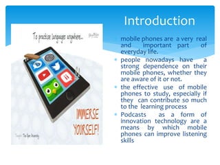 Mobile phones help develop listening skills | PPTX
