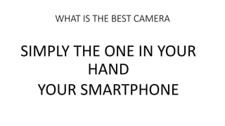 Mobile photography ppt | PPT