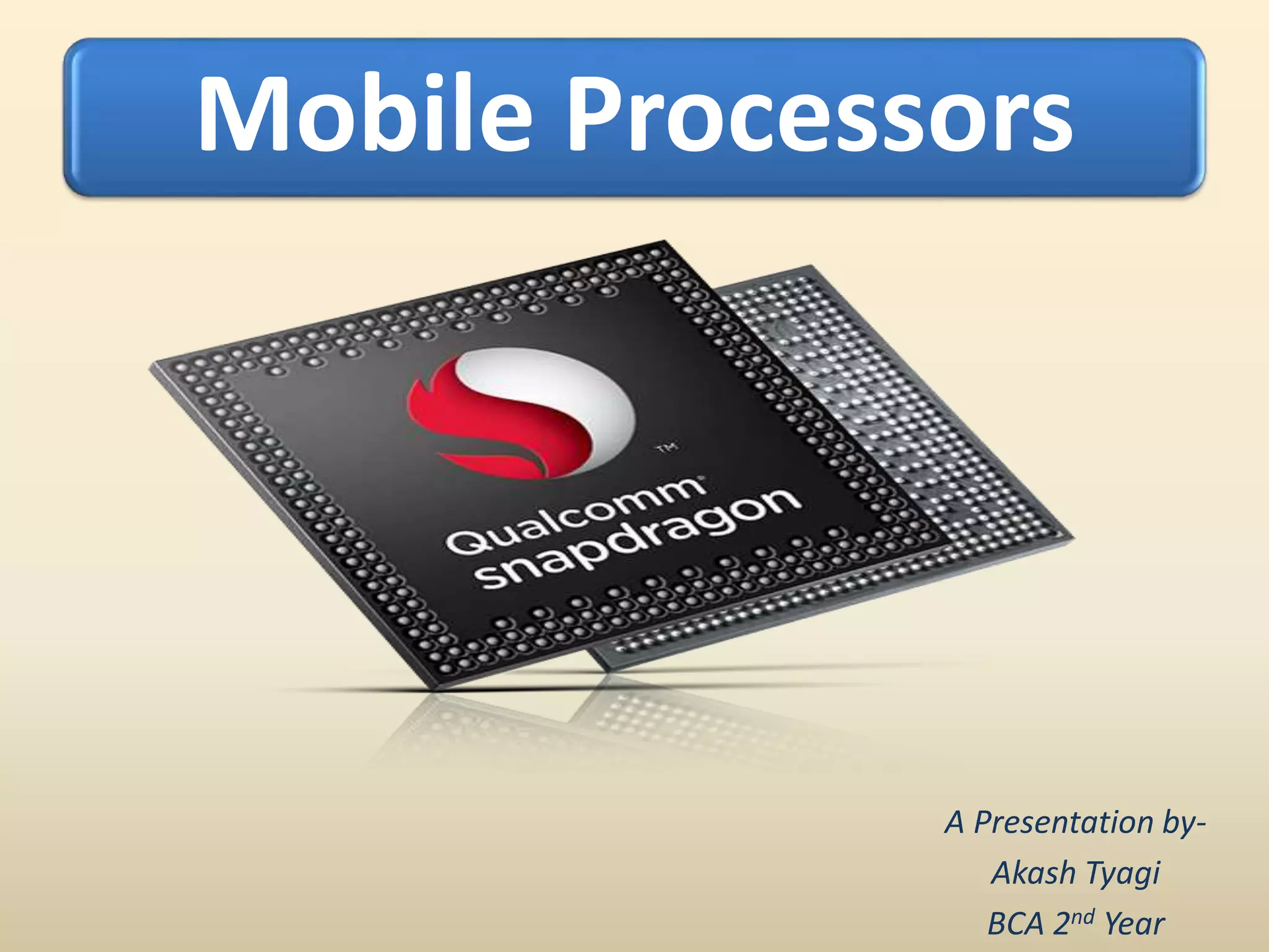 Mobile processors | PPTX