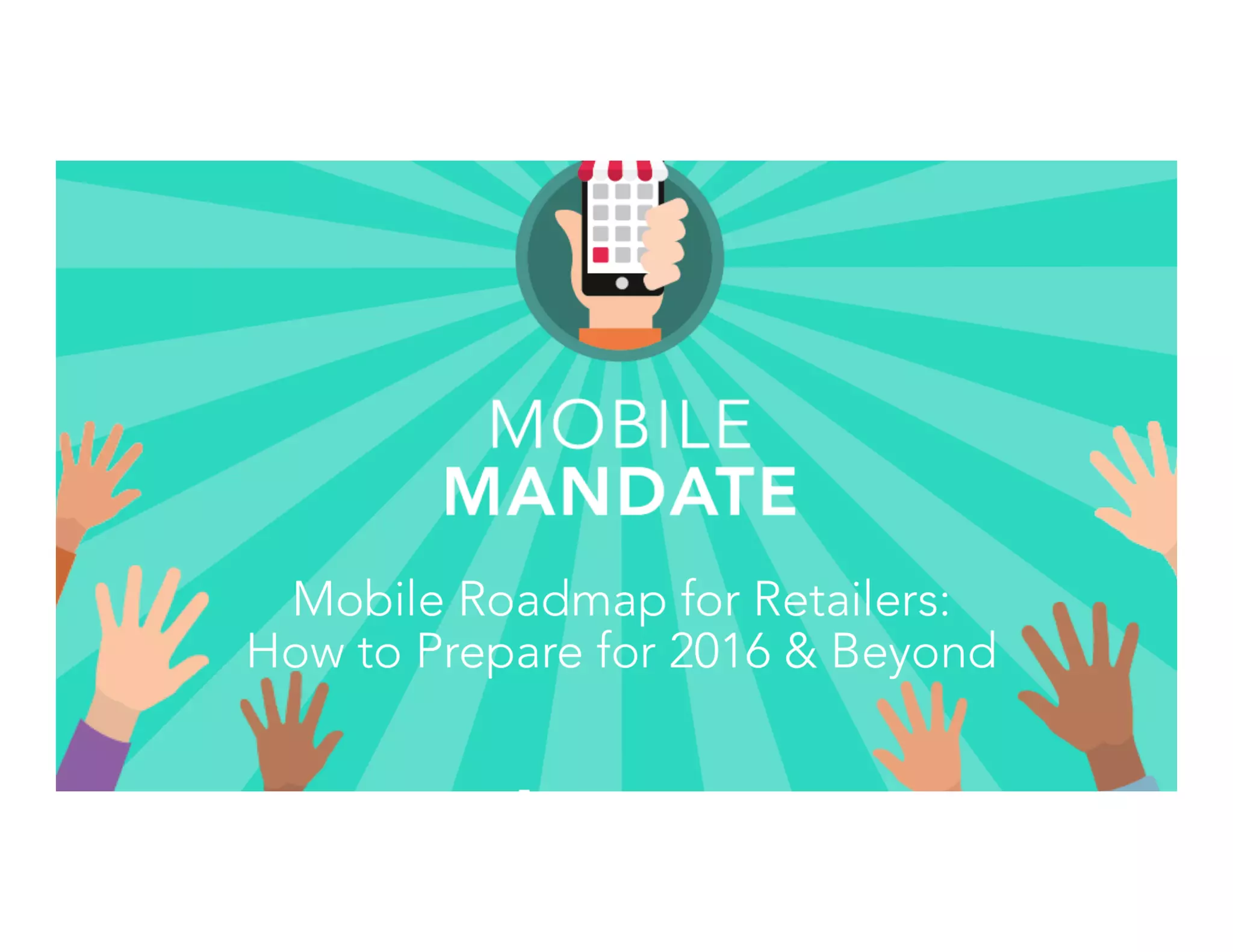 Mobile Roadmap for Retailers | PDF | Business | Business and Finance