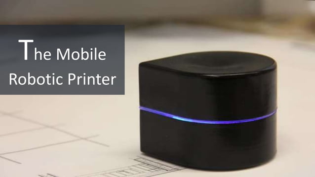 Mobile robotics printer | PPTX