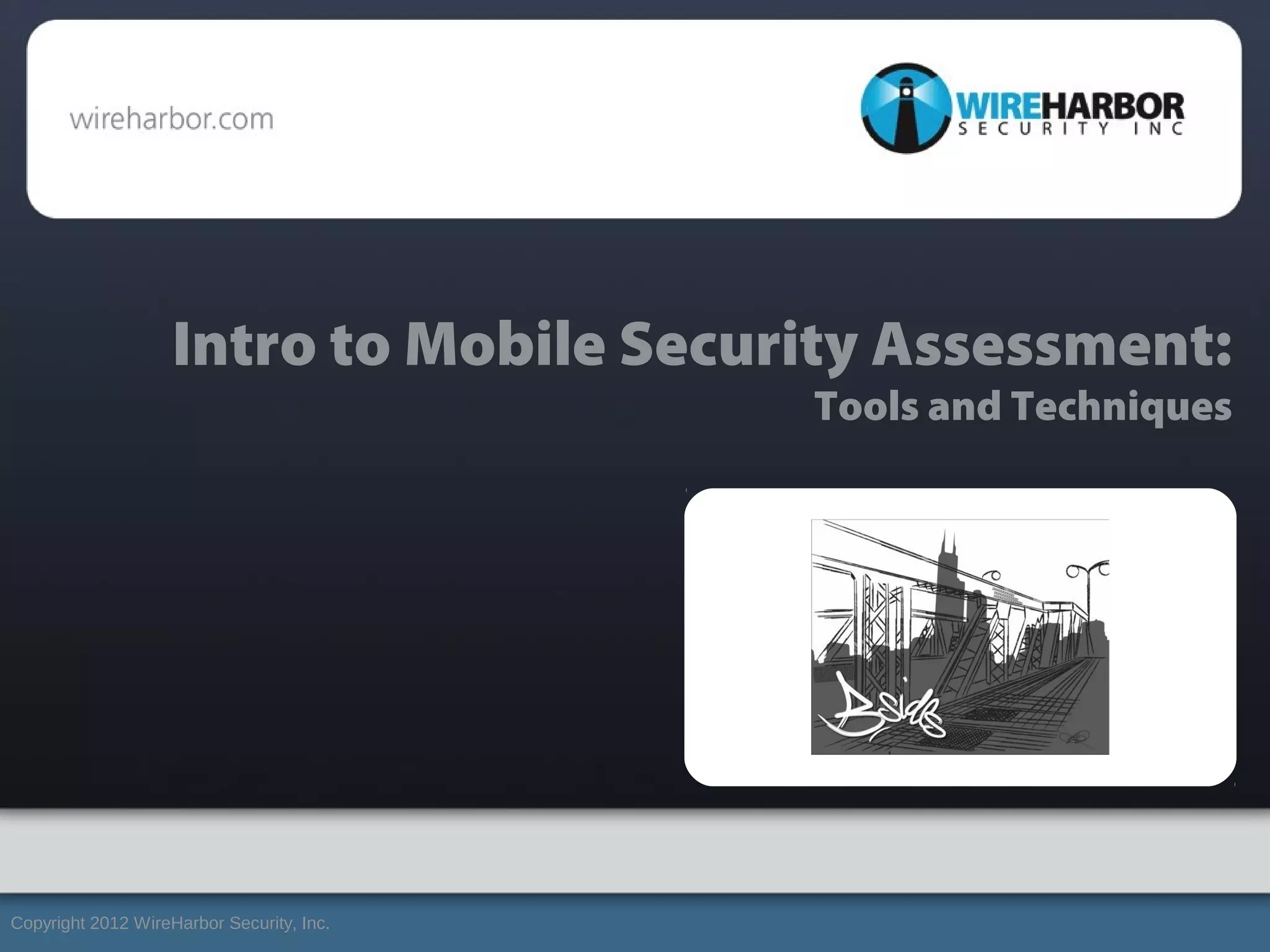 Mobile Security Assessment: 101 | PPT