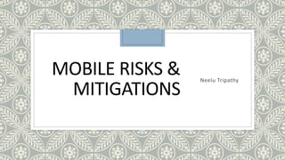 Mobile Security Risks & Mitigations | PDF