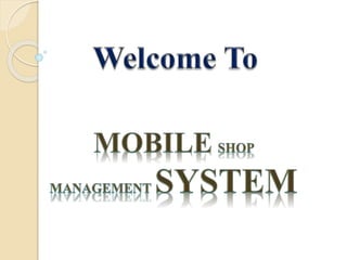 Mobile shop management system(app design) | PPT