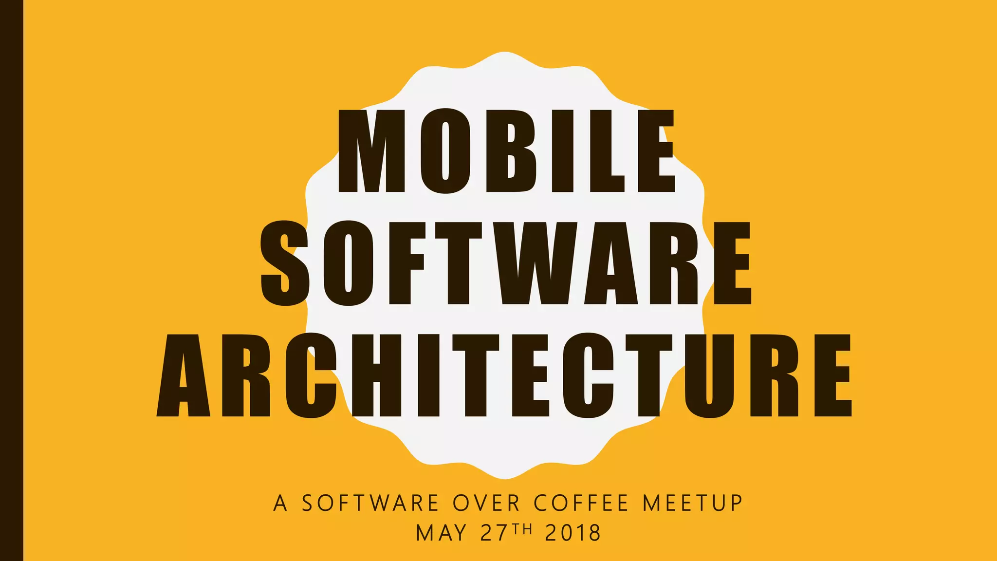 Mobile Software Architecture | PPT