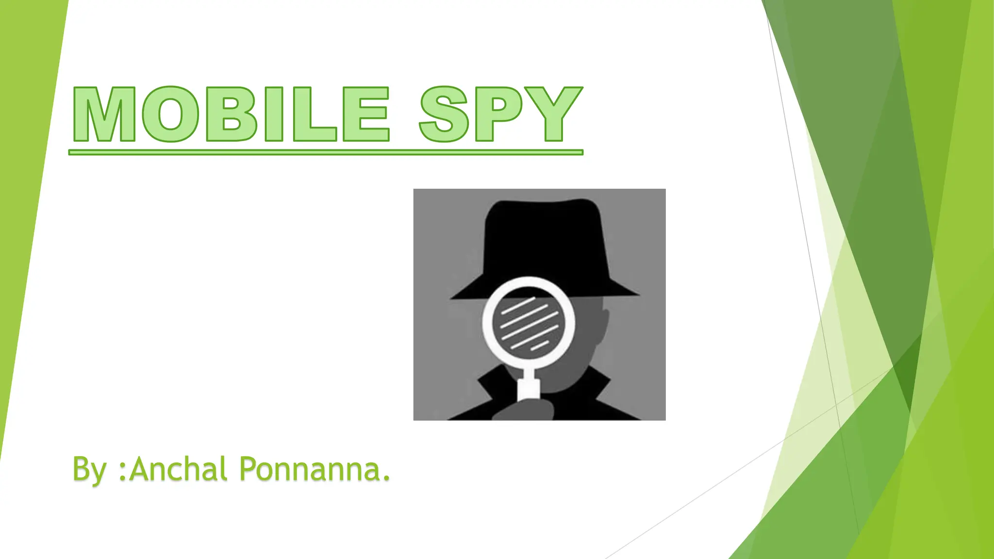 Power point presentation based on mobile spy. | PPT