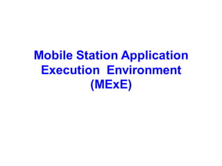 Mobile station application execution environment (m ex e) | PDF